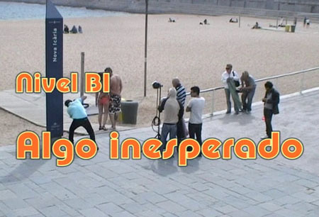 Algo inesperado. Nivel B1